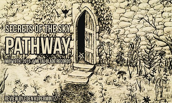 Secrets Of The Sky – Pathway – Heavy Blog Is Heavy | Heavy Blog is Heavy