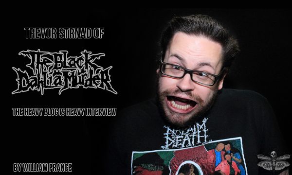 Trevor Strnad of The Black Dahlia Murder: The Heavy Blog is Heavy ...