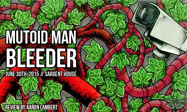 Mutoid Man – Bleeder – Heavy Blog Is Heavy | Heavy Blog is Heavy