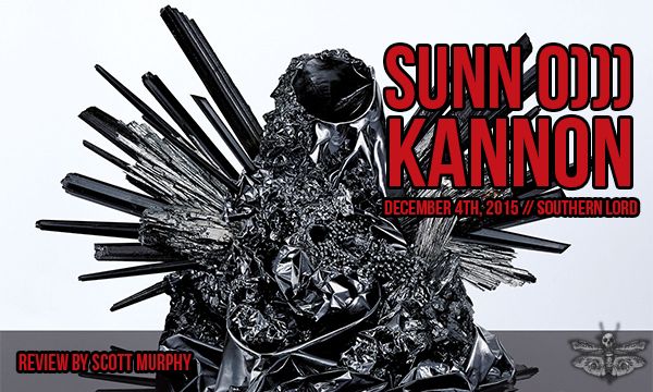 Sunn O))) – Kannon – Heavy Blog Is Heavy | Heavy Blog is Heavy