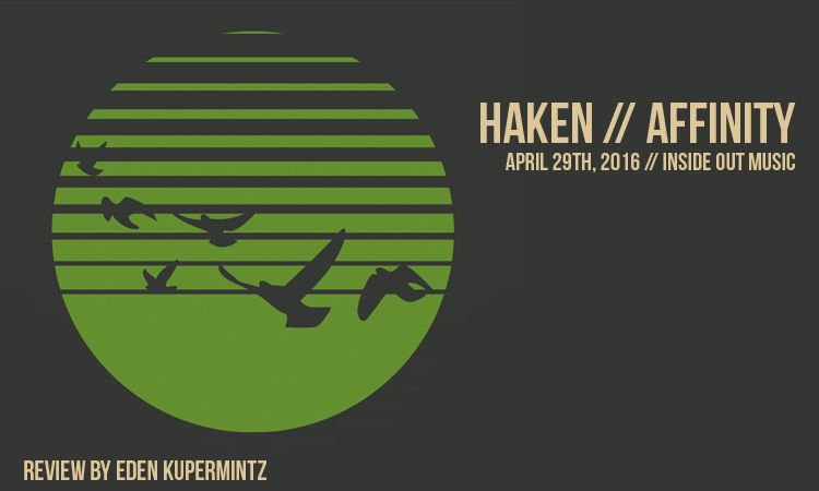 Haken – Affinity – Heavy Blog Is Heavy | Heavy Blog is Heavy