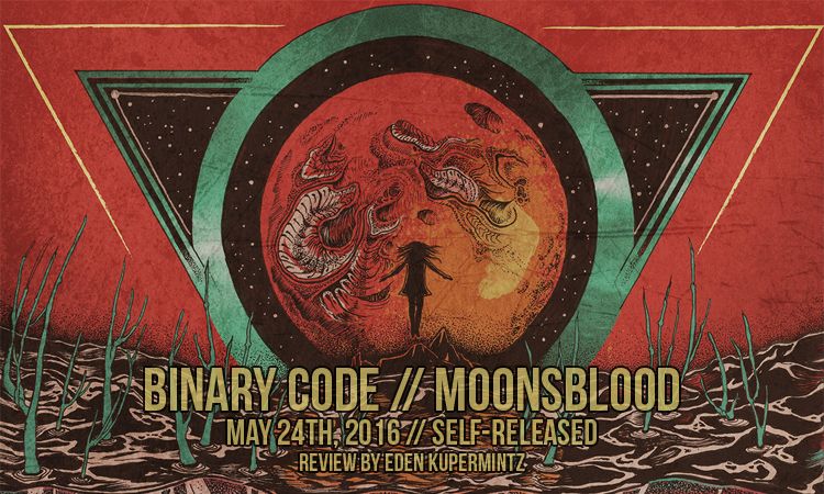 Binary Code – Moonsblood – Heavy Blog Is Heavy | Heavy Blog is Heavy
