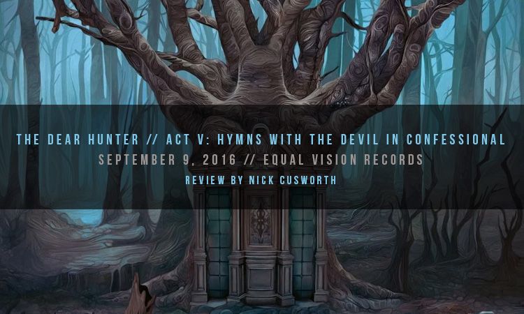 The Dear Hunter – Act V: Hymns With The Devil In Confessional – Heavy ...