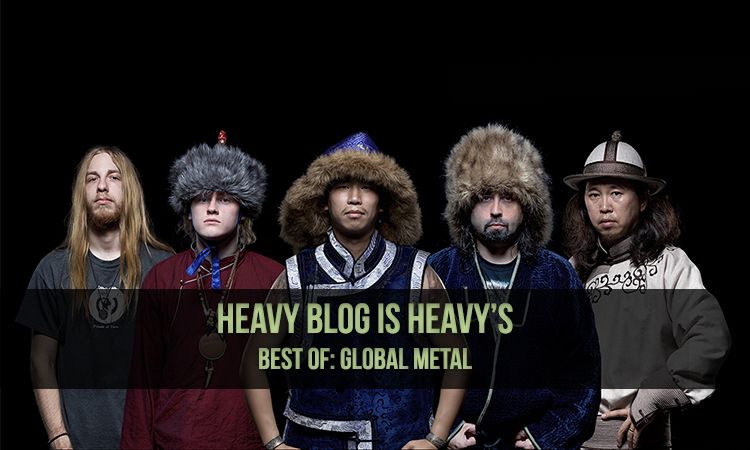 Best Of: Global Metal – Heavy Blog Is Heavy | Heavy Blog is Heavy