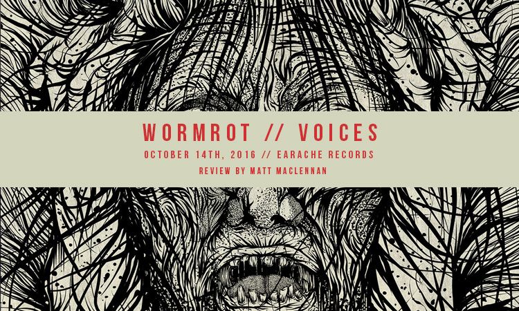 Wormrot – Voices – Heavy Blog Is Heavy | Heavy Blog is Heavy