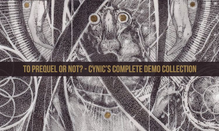 To Prequel or Not? Cynic Provides the Missing Link and has their ...
