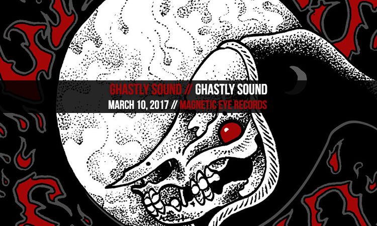 Ghastly Sound – Self-Titled – Heavy Blog Is Heavy | Heavy Blog is Heavy