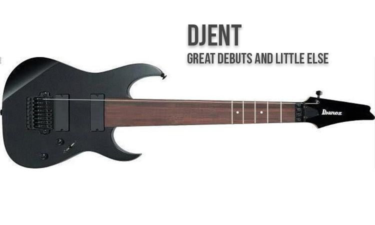 Djent Was A Genre Full Of Great Debuts And Little Else – Heavy Blog Is ...