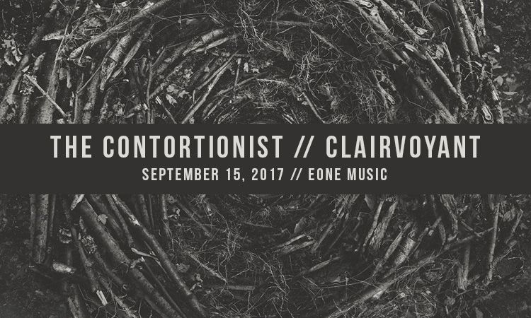The Contortionist – Clairvoyant – Heavy Blog Is Heavy | Heavy Blog is Heavy