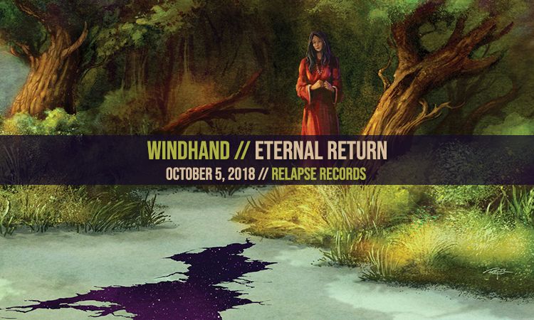 Windhand – Eternal Return – Heavy Blog Is Heavy | Heavy Blog is Heavy