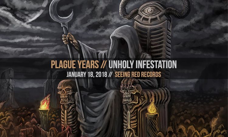 Plague Years – Unholy Infestation – Heavy Blog Is Heavy | Heavy Blog is ...