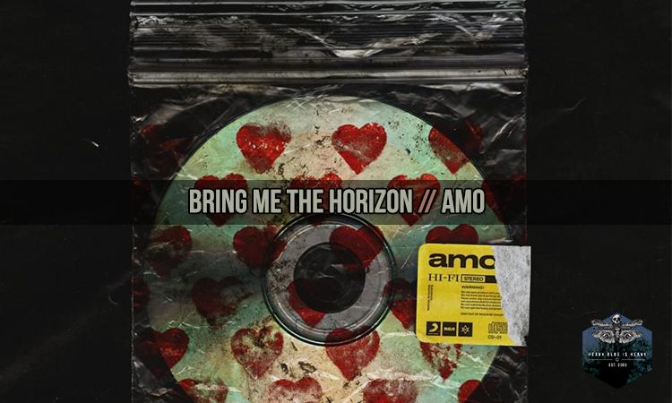 Bring Me The Horizon – amo – Heavy Blog Is Heavy | Heavy Blog is Heavy