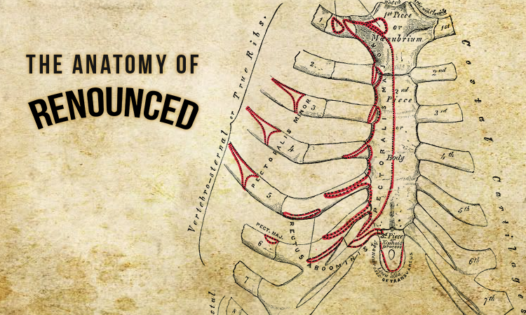 The Anatomy Of – Renounced – Heavy Blog Is Heavy | Heavy Blog is Heavy